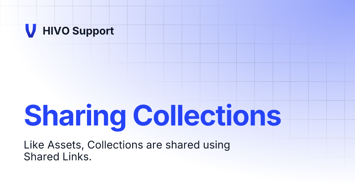 Sharing Collections | HIVO Support