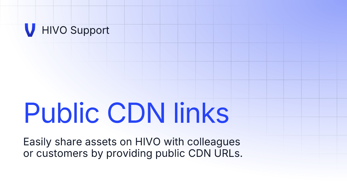 Public CDN links | HIVO Support
