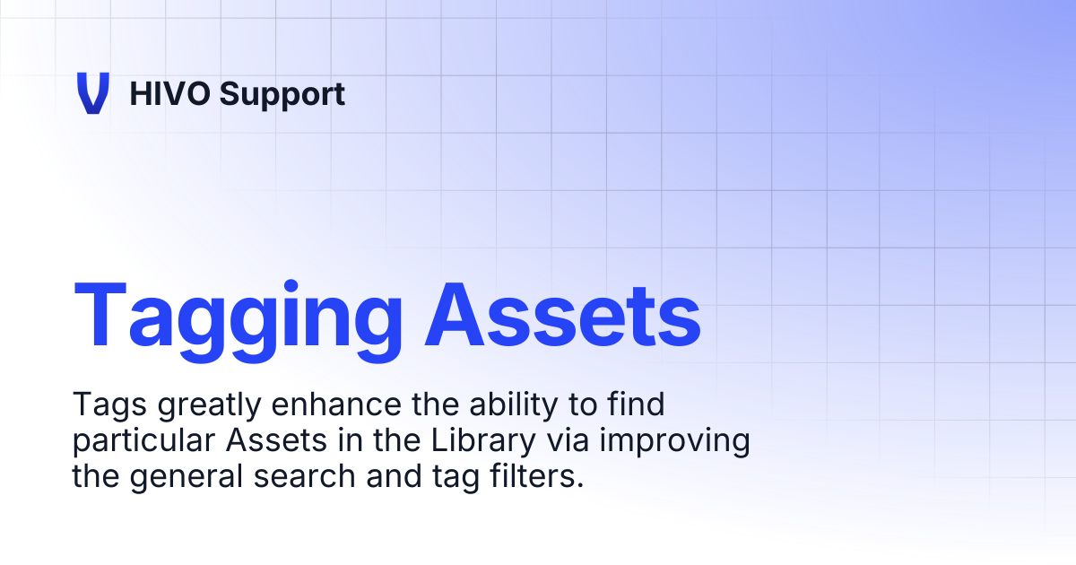 Tagging Assets | HIVO Support