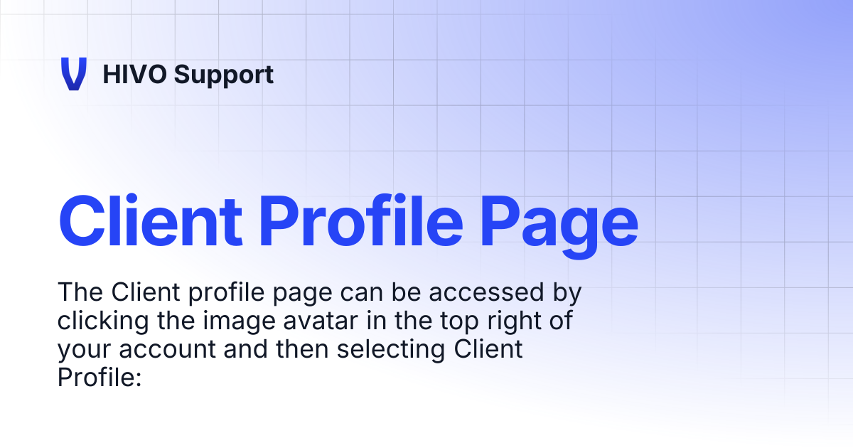 Client Profile Page | HIVO Support