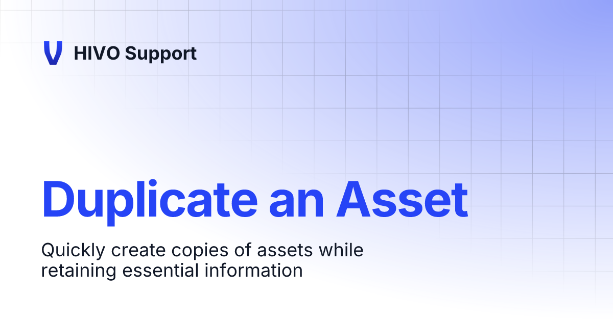 Duplicate an Asset | HIVO Support